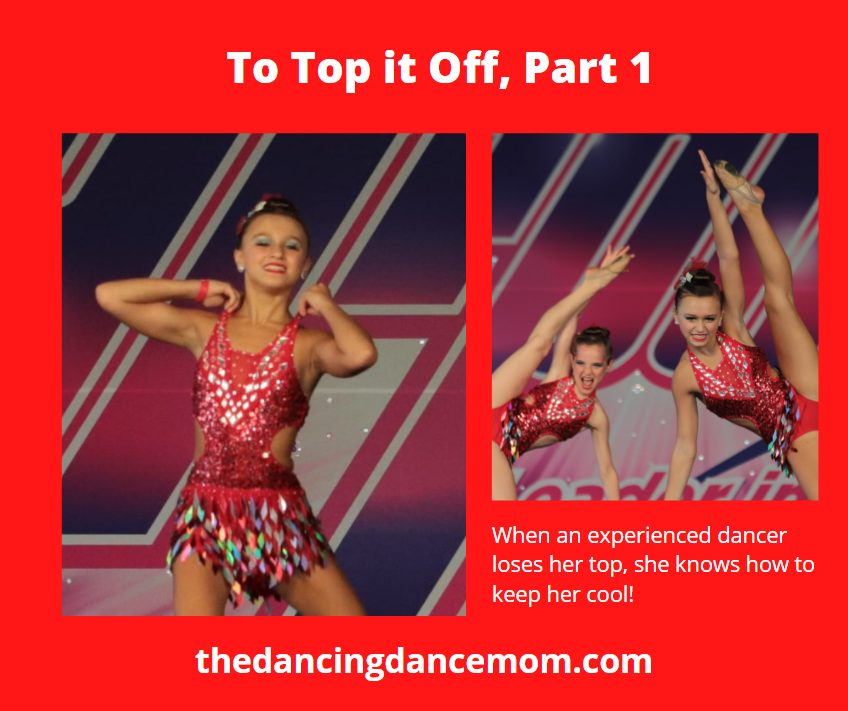 To Top It Off, Part 1 | The Dancing Dance Mom