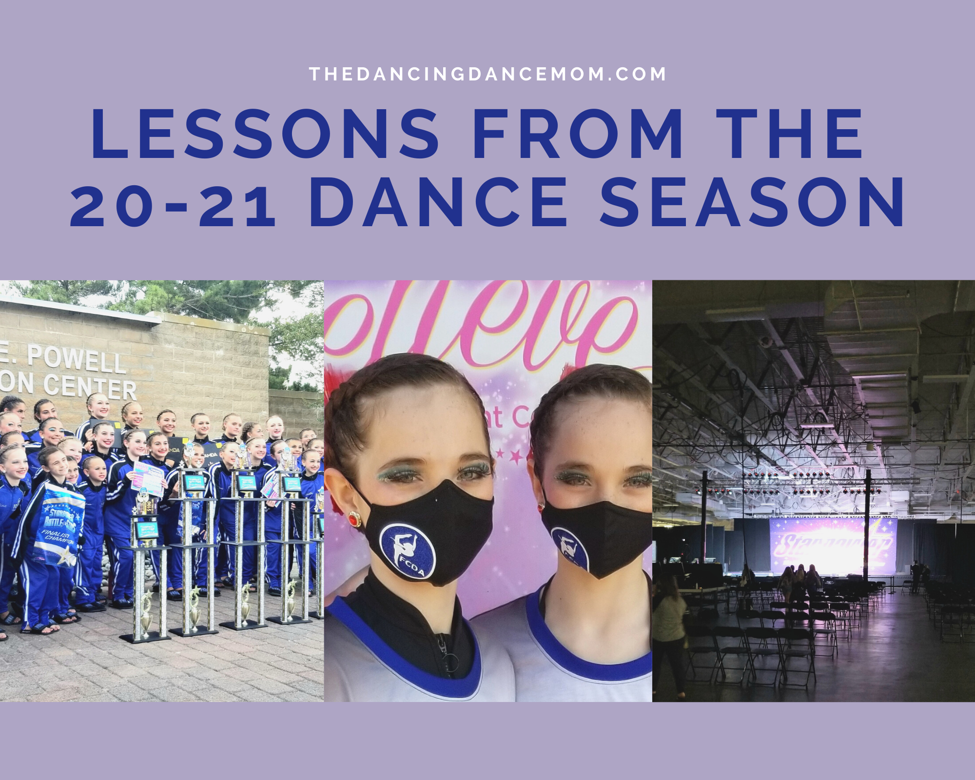 Lessons From the 20-21 Dance Season | The Dancing Dance Mom
