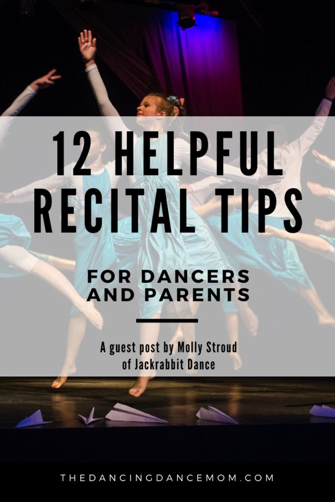 12 Helpful Recital Tips for Dancers and Parents | The Dancing Dance Mom