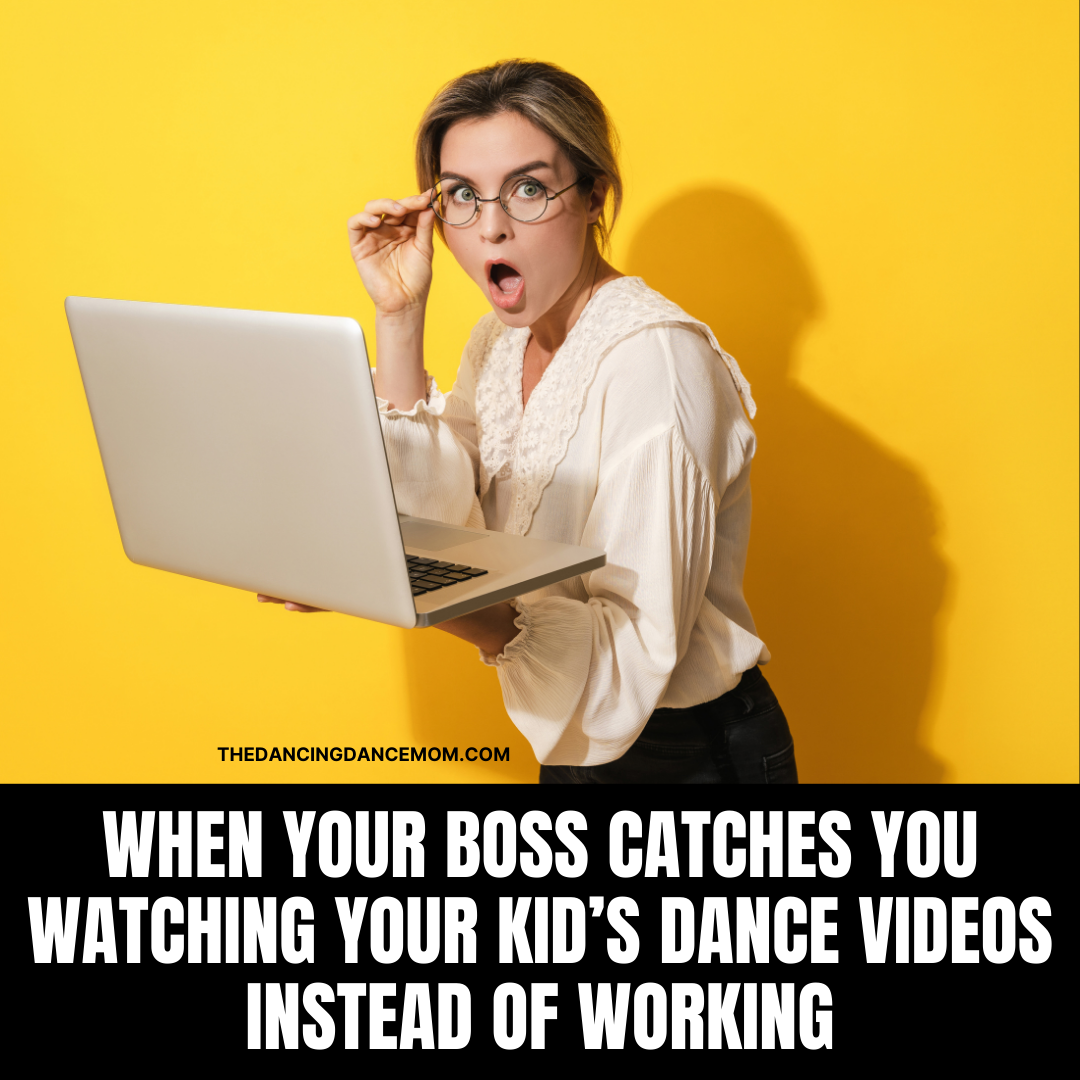 Caught-by-the-Boss-Meme | The Dancing Dance Mom
